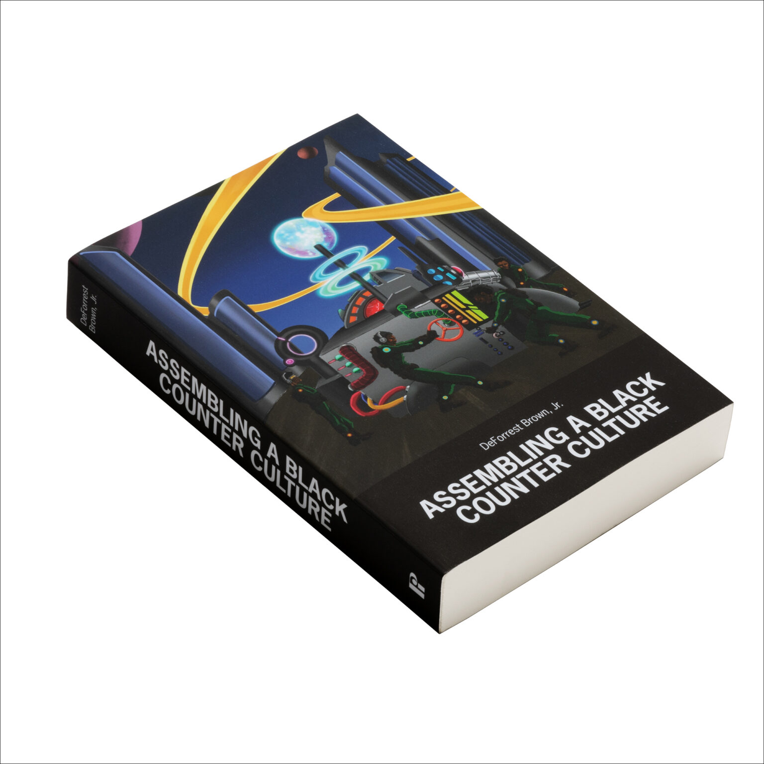 Book I DeForrest Brown, Jr. I Assembling a Black Counter Culture ...